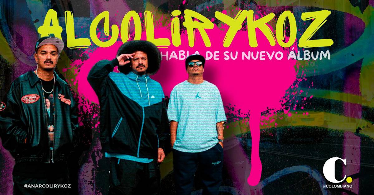 “Anarcolirykoz, es un álbum que celebra la historia del grupo”: Alcolirykoz