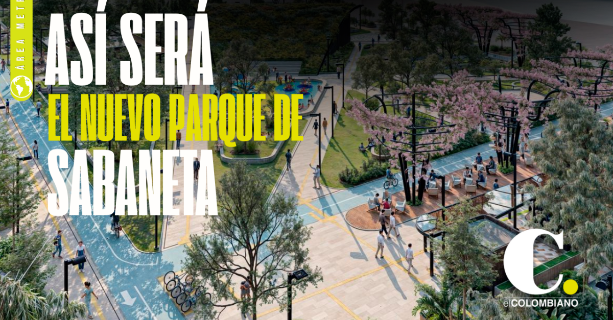 Así será el nuevo parque que se construirá en Sabaneta
