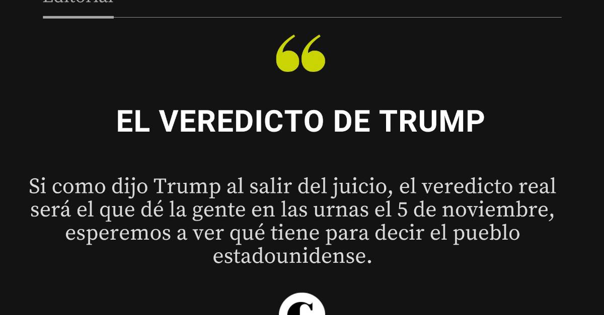 El veredicto de Trump