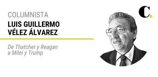 De Thatcher y Reagan a Milei y Trump