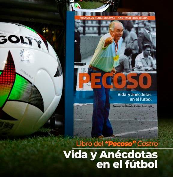Pecoso, vida y anécdotas en el fútbol, un libro de colección