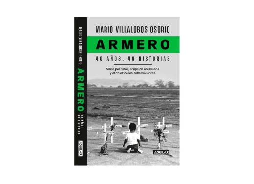 A 40 años de la tragedia de Armero, un libro reconstruye sus historias ...